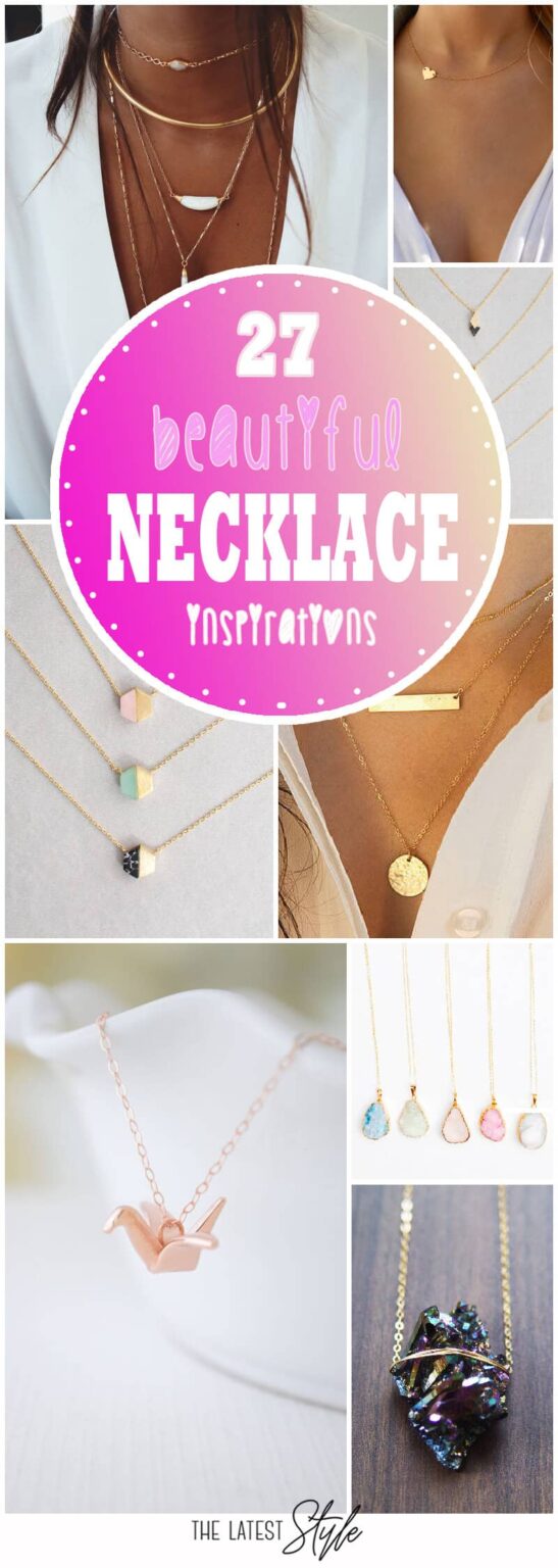 Beautiful Necklace Inspirations: Stunning Designs to Adore