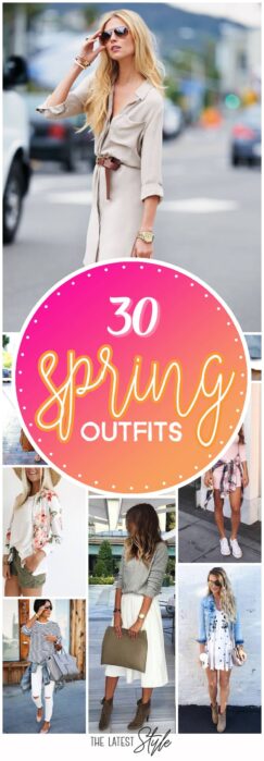 Stylish & Pretty Spring Outfits for Every Occasion