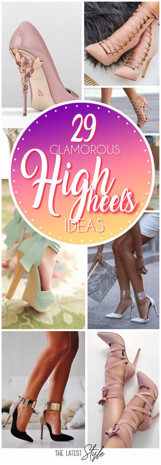 29 Glamorous High Heels Ideas - The Cuddl
