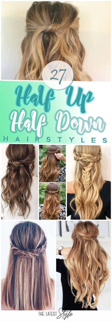 27 Magnificently Gorgeous Half-up Half-down Hairstyles